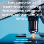 How to personalize Total Rewards - Compensation Insider